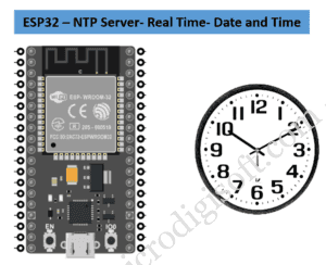 Current Date and Time with ESP32 using NTP Server-Client and Arduino