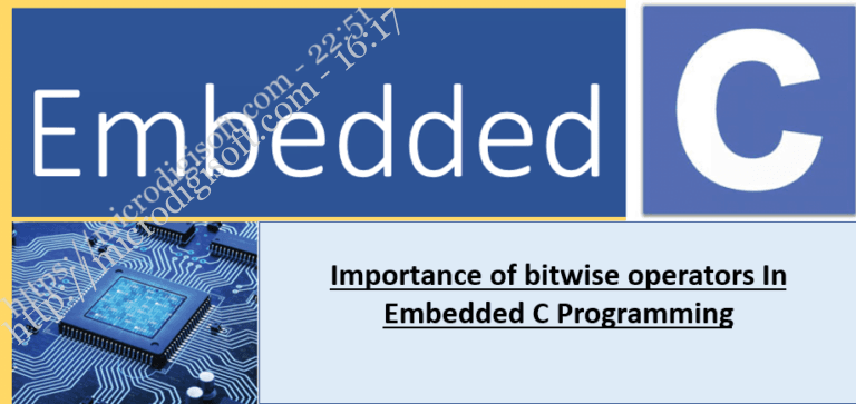 Importance of bitwise operators In Embedded C Programming