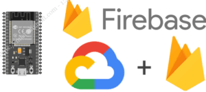 ESP32 with Google Firebase to control GPIO Using Arduino